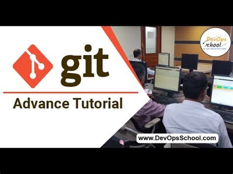 Git Advance Tutorial For Beginners With Demo By DevOpsSchool YouTube