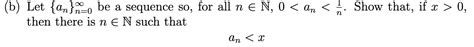 solved b let {an}n 0∞ be a sequence so for all n∈n 0