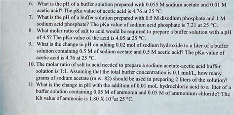 Solved 6 What Is The Ph Of A Buffer Solution Prepared With 0 055 M Sodium Acetate And 0 01 M