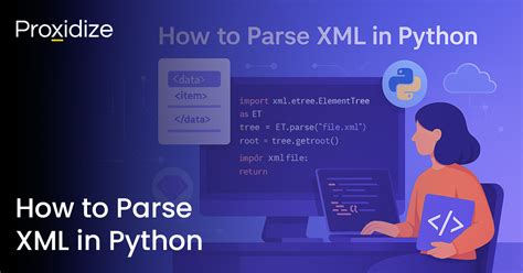 How To Parse Xml In Python Proxidize