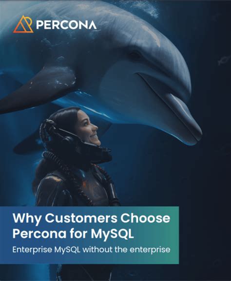why customers choose percona for mysql percona