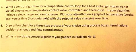 7 Write A Control Algorithm For A Temperature Control Loop For A Heat