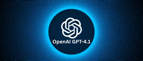 Openai Launches Gpt 41 The Three Advanced Coding Models