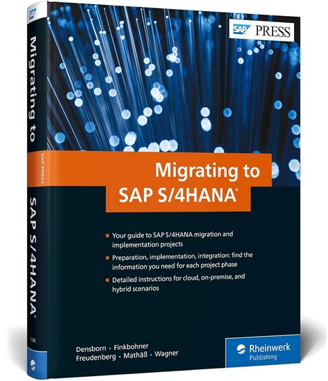 Migrating To Sap S 4hana First Edition Sap Press 9781493214488 Frank Densborn