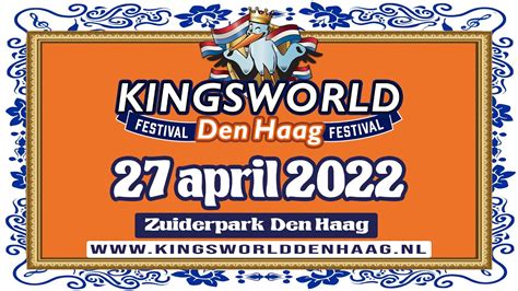 Kingsworld Den Haag 2022 Youtube