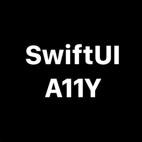 Swiftui Accessibility Techs By Pauljadam