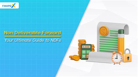 Non Deliverable Forward Ultimate Trader Guide
