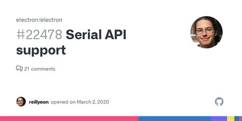 Serial Api Support · Issue 22478 · Electronelectron · Github