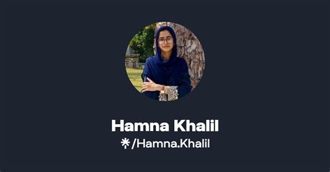 Hamna Khalil Twitter Instagram Facebook Linktree