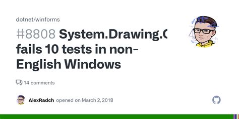 Systemdrawingcommontests Fails 10 Tests In Non English Windows · Issue 8808 · Dotnet