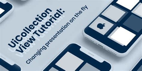 Uicollectionview Tutorial Changing Presentation On The Fly Indeema Software