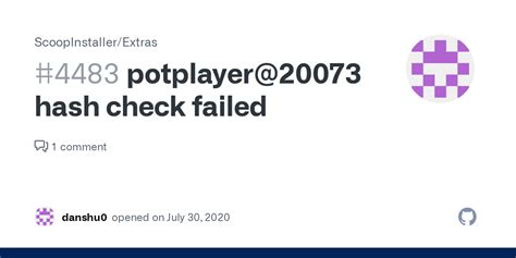 Potplayer200730 Hash Check Failed · Issue 4483 · Scoopinstaller