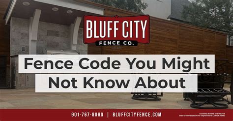 Fence Code You Might Not Know About Bluff City Fence