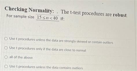 Solved Checking Normality The T Test Procedures Are