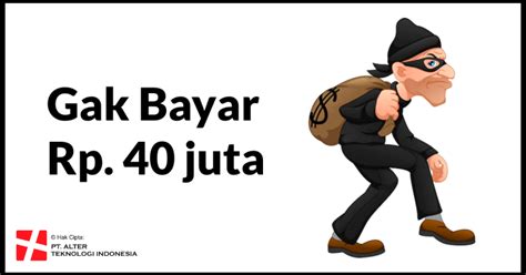 Clients Disappear After Custom Orders Are Completed Pt Alter Teknologi Indonesia