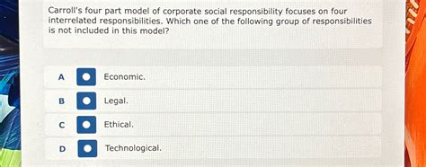 Solved Carrolls Four Part Model Of Corporate Social