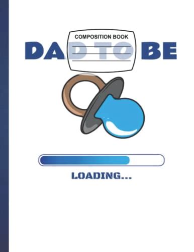 Composition Notebook Dad Loading Baby Shower Blank Wide Ruled Paper Notebook Wide Lined