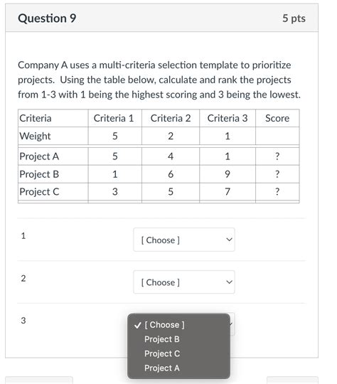 Solved Company A Uses A Multi Criteria Selection Template To