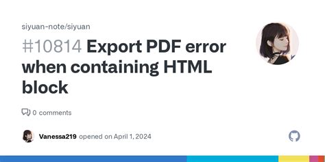 Export Pdf Error When Containing Html Block · Issue 10814 · Siyuan