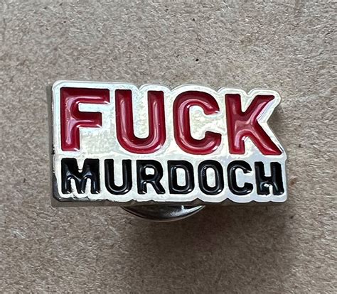 Fuck Murdoch Lapel Pin The Shot Store
