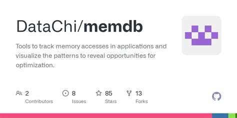 GitHub DataChi Memdb Tools To Track Memory Accesses In Applications And Visualize The
