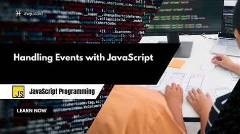 Handling Events With Javascript Abdul Wahab Junaid