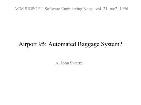 Acm Sigsoft Software Engineering Notes Vol 21 No