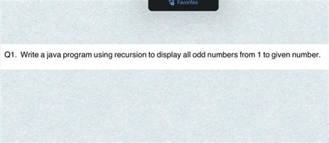 Solved Q Write A Java Program Using Recursion To Display Chegg