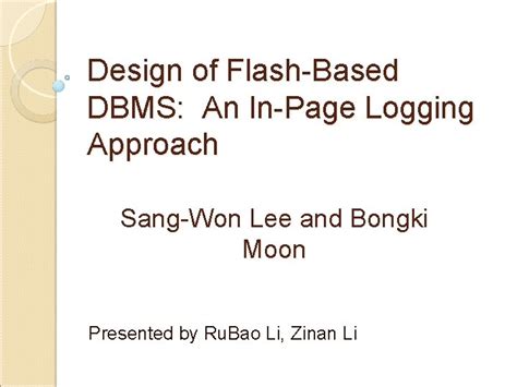 Design Of Flashbased Dbms An Inpage Logging Approach