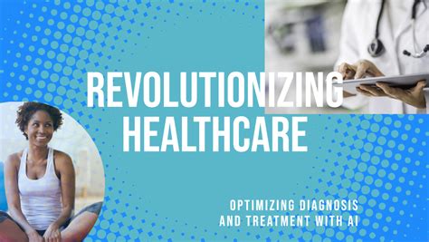 optimize diagnosis and treatment using artificial intelligence in healthcare