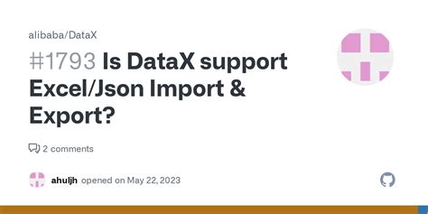 Is Datax Support Excel Json Import Export Issue Alibaba