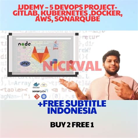 Jual Udemy 5 Proyek Devops Gitlab Kubernetes Docker Aws Sonarqube Bahasa Indonesia