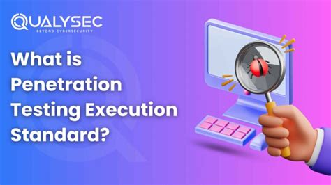 What Is The Penetration Testing Execution Standard Ptes