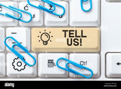 Conceptual Display Tell Us Business Idea Communicate Information To