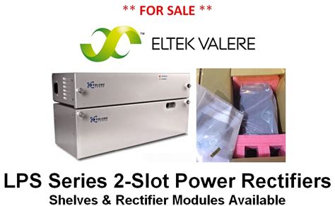 Eltek Valere Lps Series 2 Slot Power Rectifiers For Sale 50 New Units