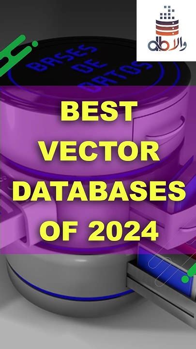 Best Vector Databases Of 2024 Vector Databases Of 2024 Vector Databases Database Sql Dbwala