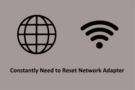 Constantly Need To Reset Network Adapter Follow This Guide