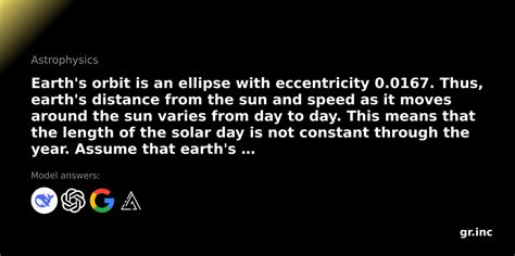 Earths Orbit Is An Ellipse With Eccentricity 0 0… General Reasoning
