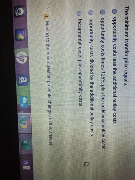 Solved The Minimum Transfer Price Equals O Opportunity