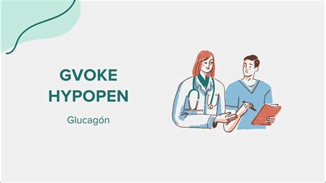 Gvoke Hypopen Glucagón Drug Rx Información Spanish Español Youtube