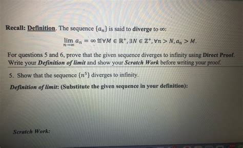 Solved Recall Definition The Sequence An Is Said To Chegg Com
