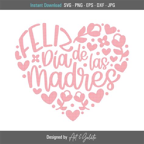Feliz Dia De Las Madres Svg Mothers Day Spanish Svg Dia De La Madre