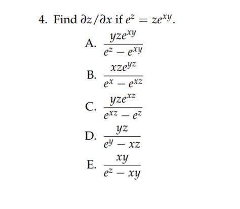 Solved Dz X If Ez Zexy A Ezexyyzexy B Exexzxzeyz C Chegg Com