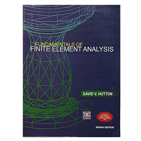 Fundamentals Of Finite Element Analysis Perfect Paperback David V Hutton David V Hutton