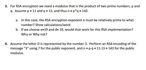 Solved For Rsa Encryption We Need A Modulus That Is The