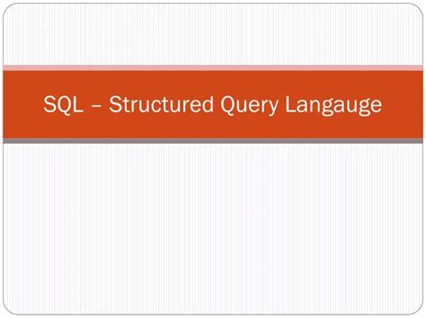 Ppt Sql Structured Query Langauge Powerpoint Presentation Free