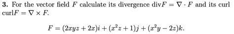 solved for the vector field f calculate its divergence