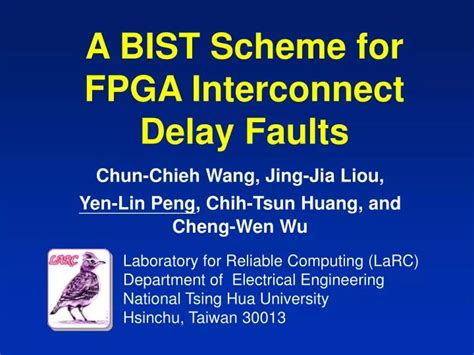 Ppt A Bist Scheme For Fpga Interconnect Delay Faults Powerpoint Presentation Id1718283