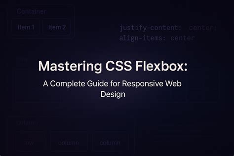 Mastering Css Flexbox A Complete Guide For Responsive Web Design By Codingsprints