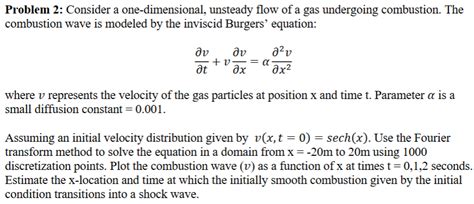 Solved Problem 2 Consider A One Dimensional Unsteady Flow